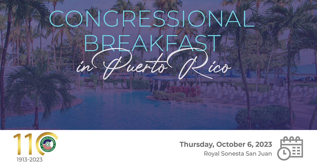 Cámara de Comercio de Puerto Rico - Congressional Breakfast in Puerto Rico